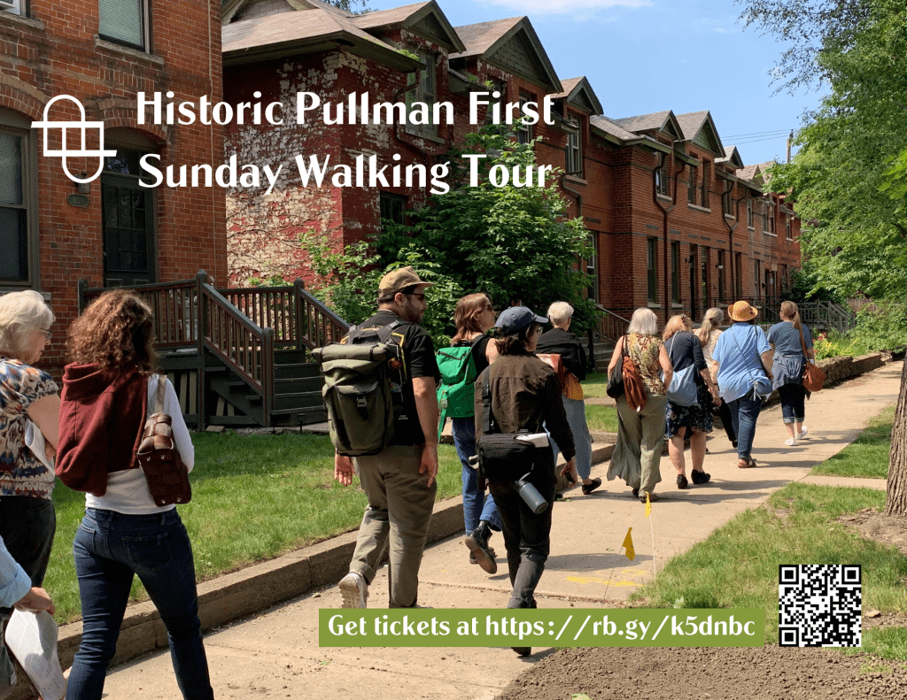JULY: First Sunday Walking Tour | Historic Pullman Foundation
