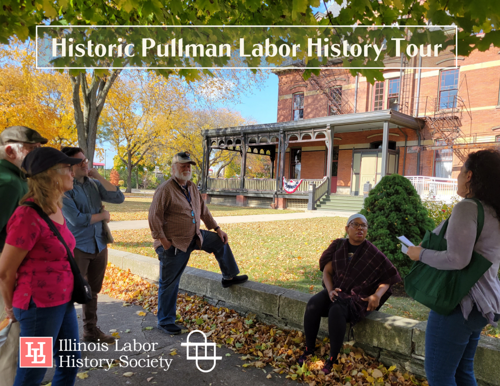 Historic Pullman Labor History Tour - June 2023 | Historic Pullman Foundation